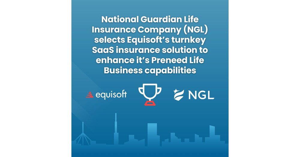 National Guardian Life Insurance Company (NGL) selects Equisoft's ...