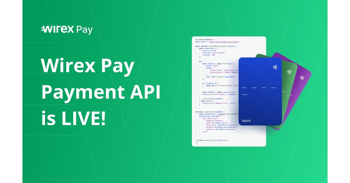 Wirex Pay Announces Public Access to its Payment API, Enabling Non ...