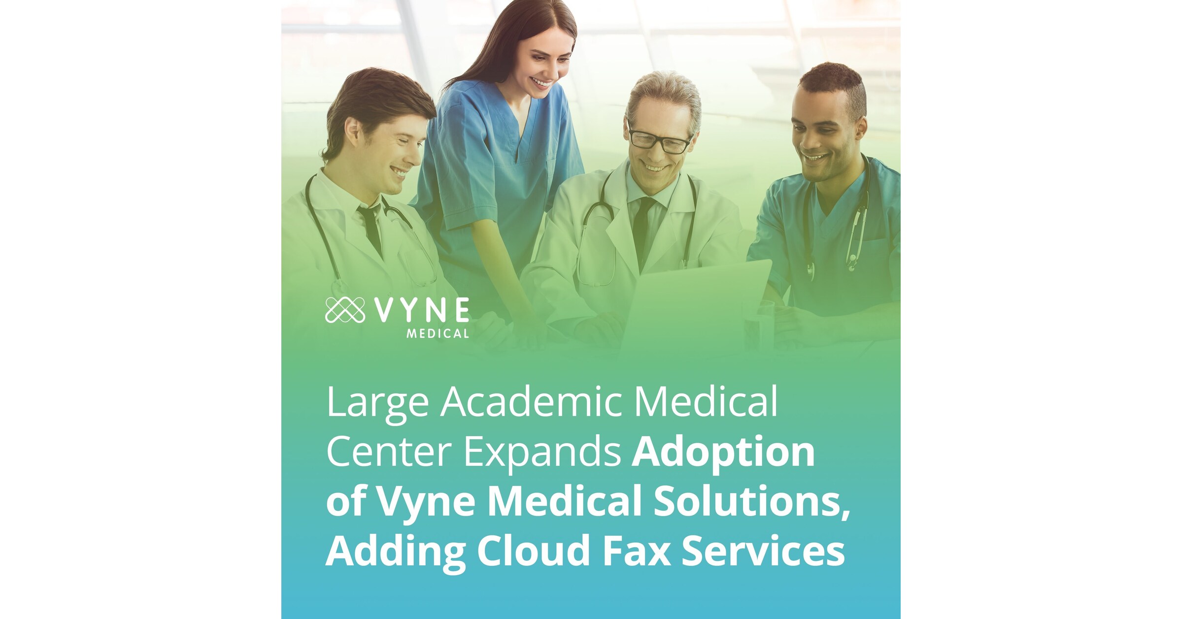 Large Academic Medical Center Expands Adoption of Vyne Medical ...