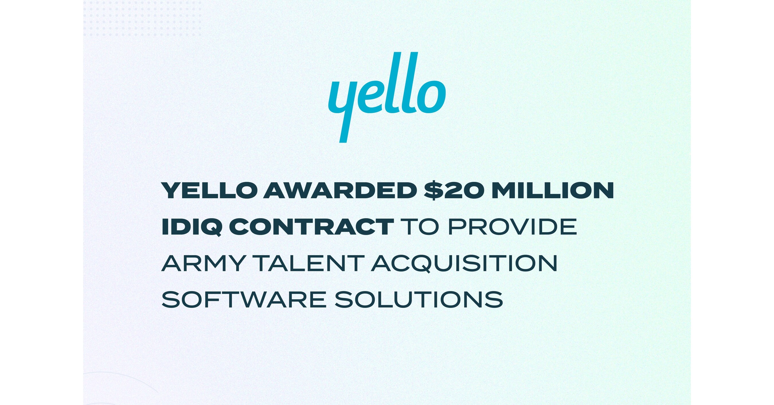 Yello Awarded $20 Million IDIQ Contract to Provide Army Talent ...