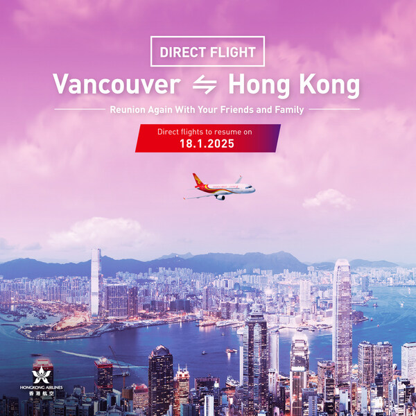 Hong Kong Airlines Resumes Vancouver Service – Canadian Aviation News