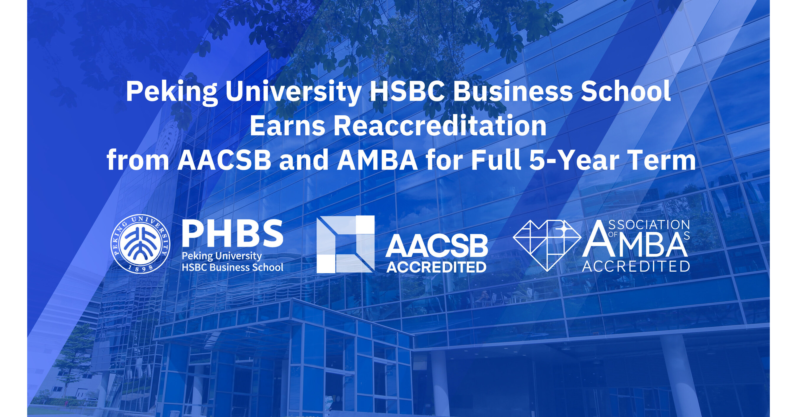 Peking University HSBC Business School Reacreditada pela AACSB e AMBA ...
