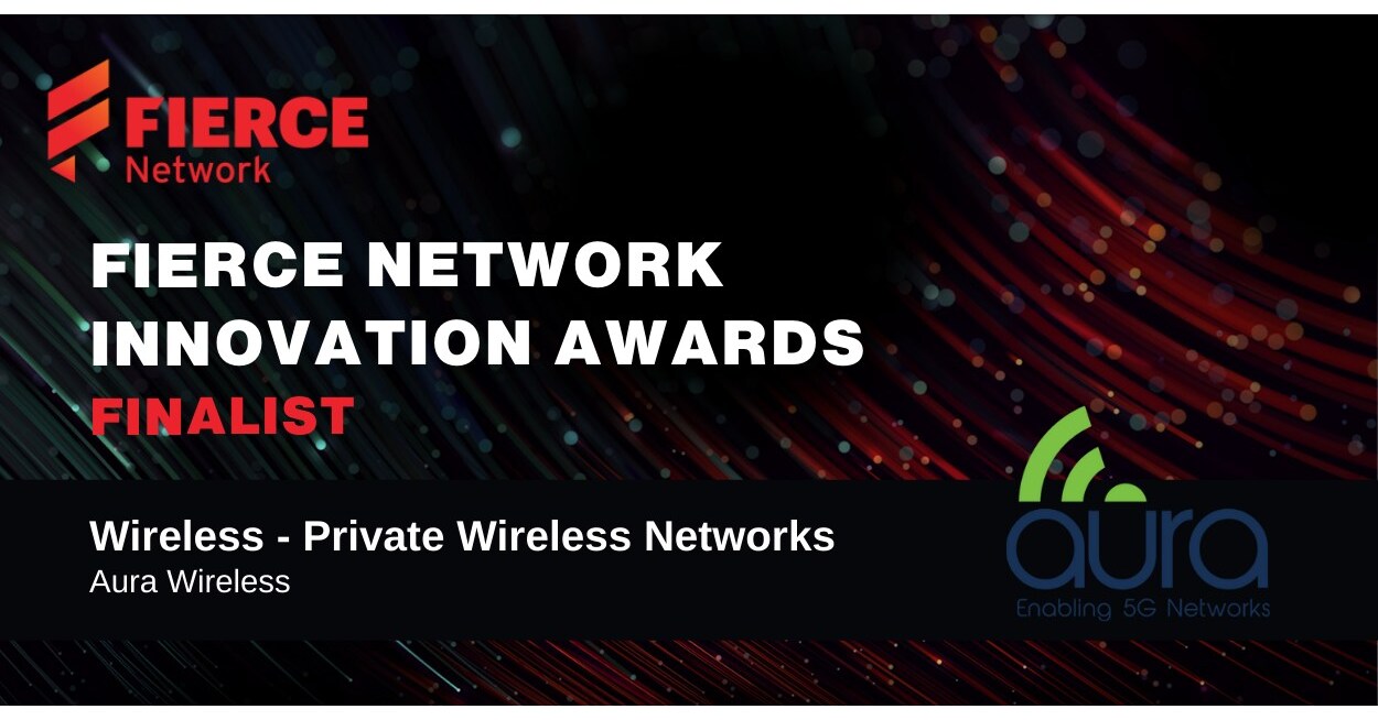 Aura Wireless Named a Finalist in Questex's Fierce Network Innovation ...