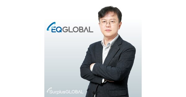 SurplusGLOBAL Appoints Stanley Choi as New CEO of Subsidiary EQ GLOBAL ...