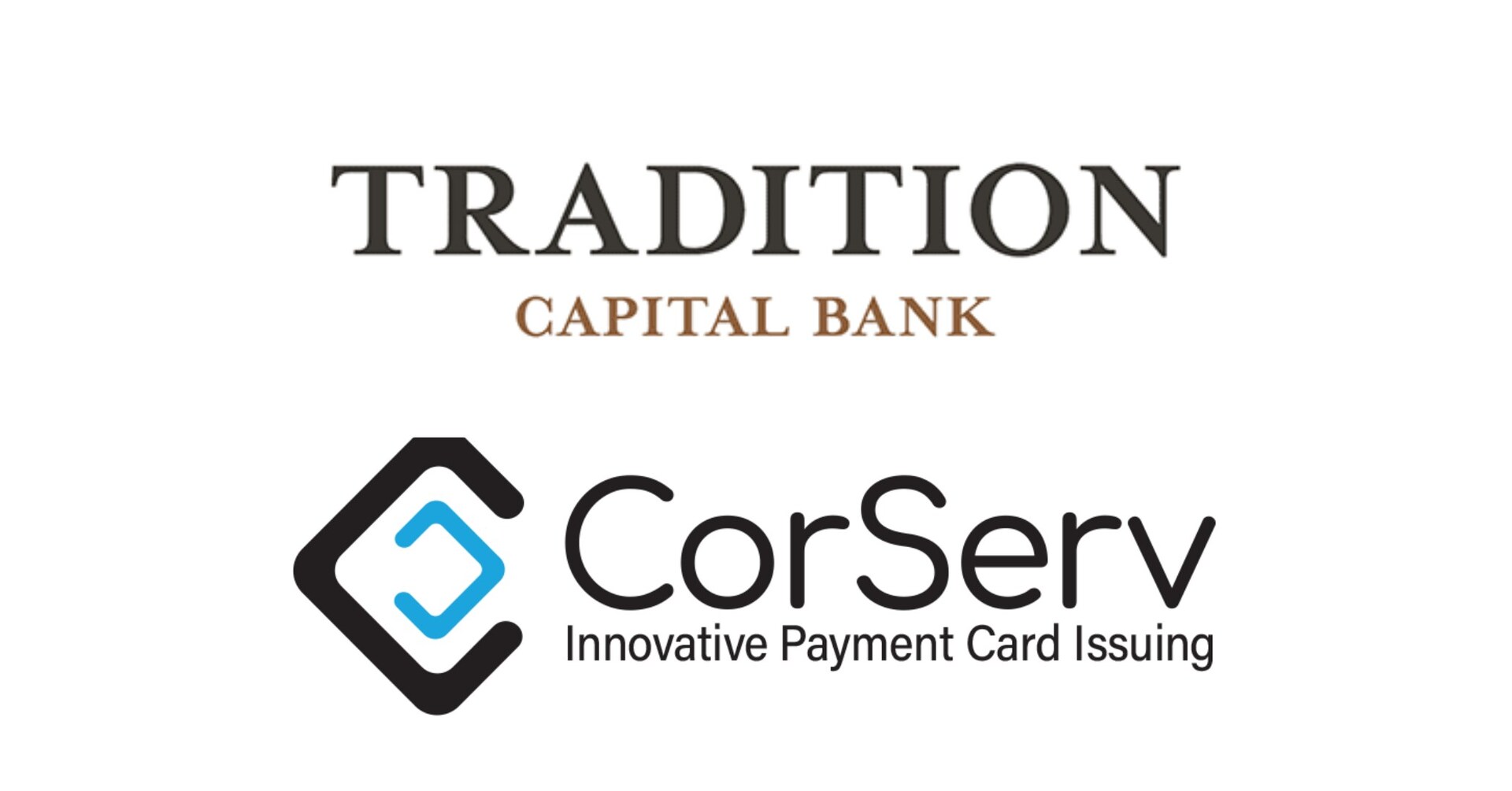 Tradition Capital Bank Partners with CorServ for Improved Credit Cards