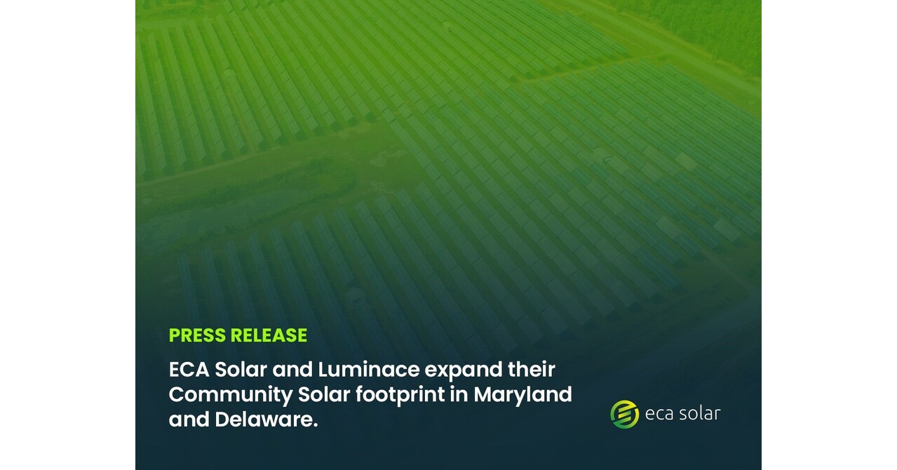 ECA Solar and Luminace Expand Their Community Solar Footprint in ...