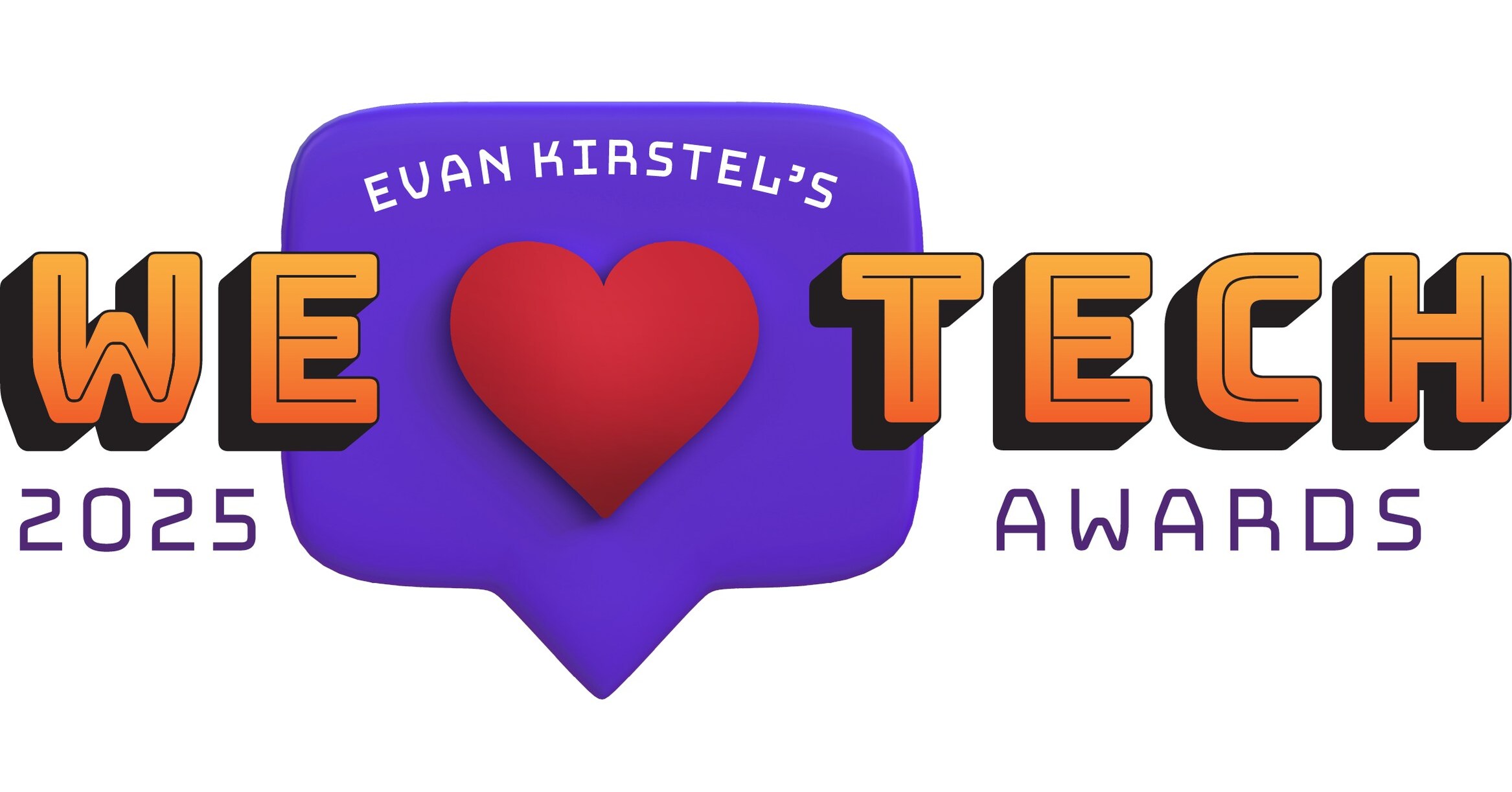Evan Kirstel Launches the We Love Tech Awards to Celebrate Innovation ...