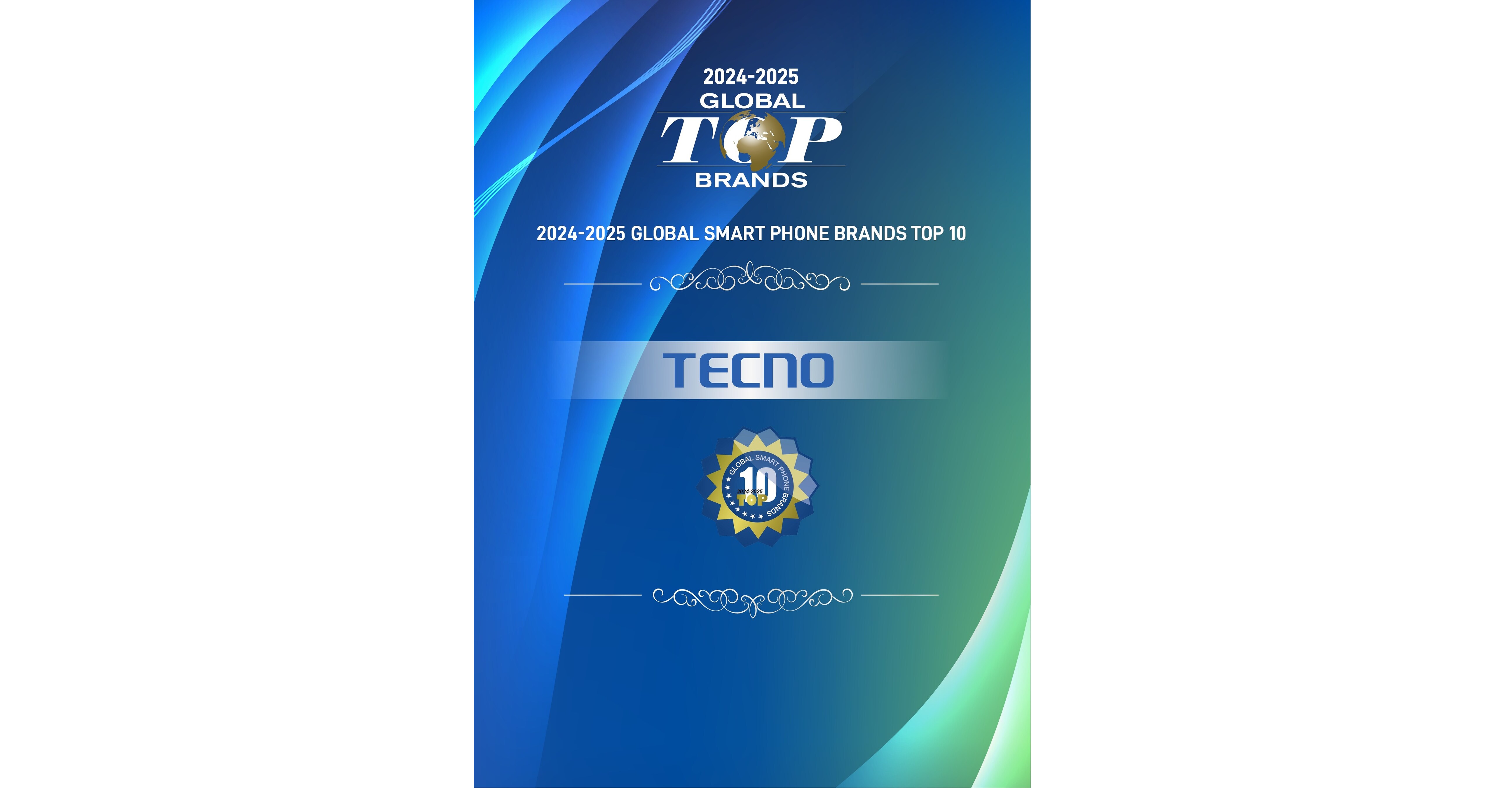 TECNO Named Among 2024-2025 Global Top 10 Smartphone Brands and Wins ...