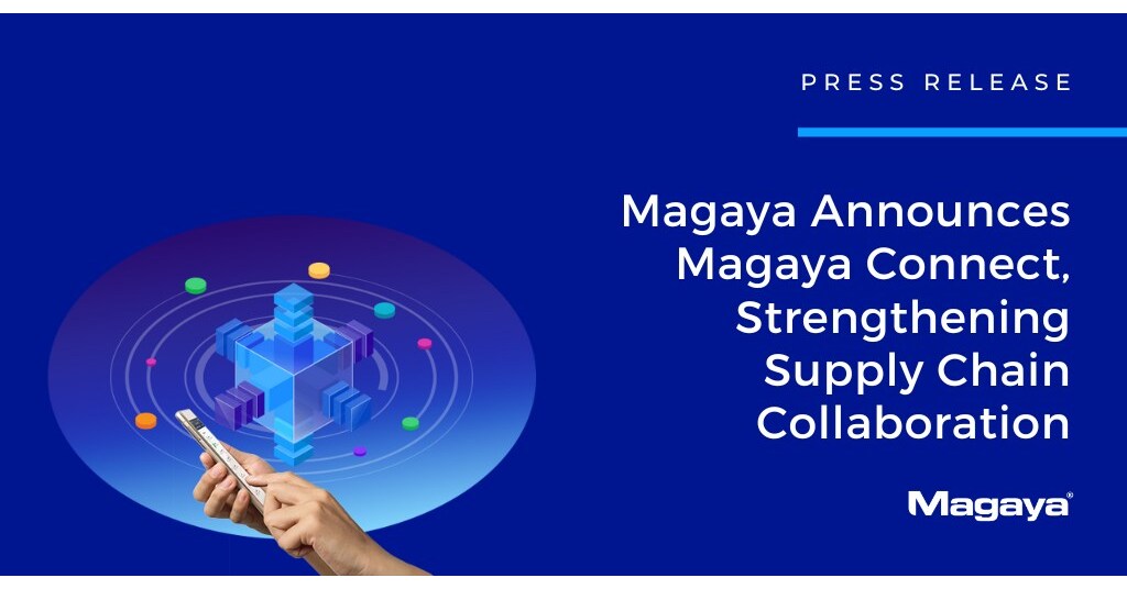 Magaya Announces Magaya Connect, Strengthening Supply Chain Collaboration