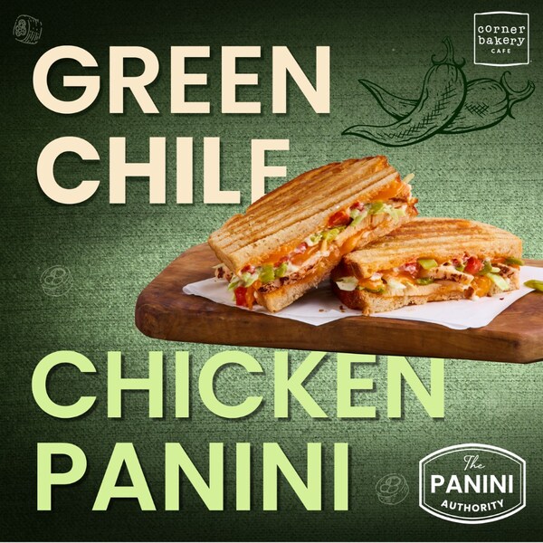 Corner Bakery Takes the Lead as the Panini Authority with New Green ...