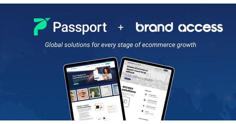 Passport acquires Brand Access, the #1 option for large DTC brands ...