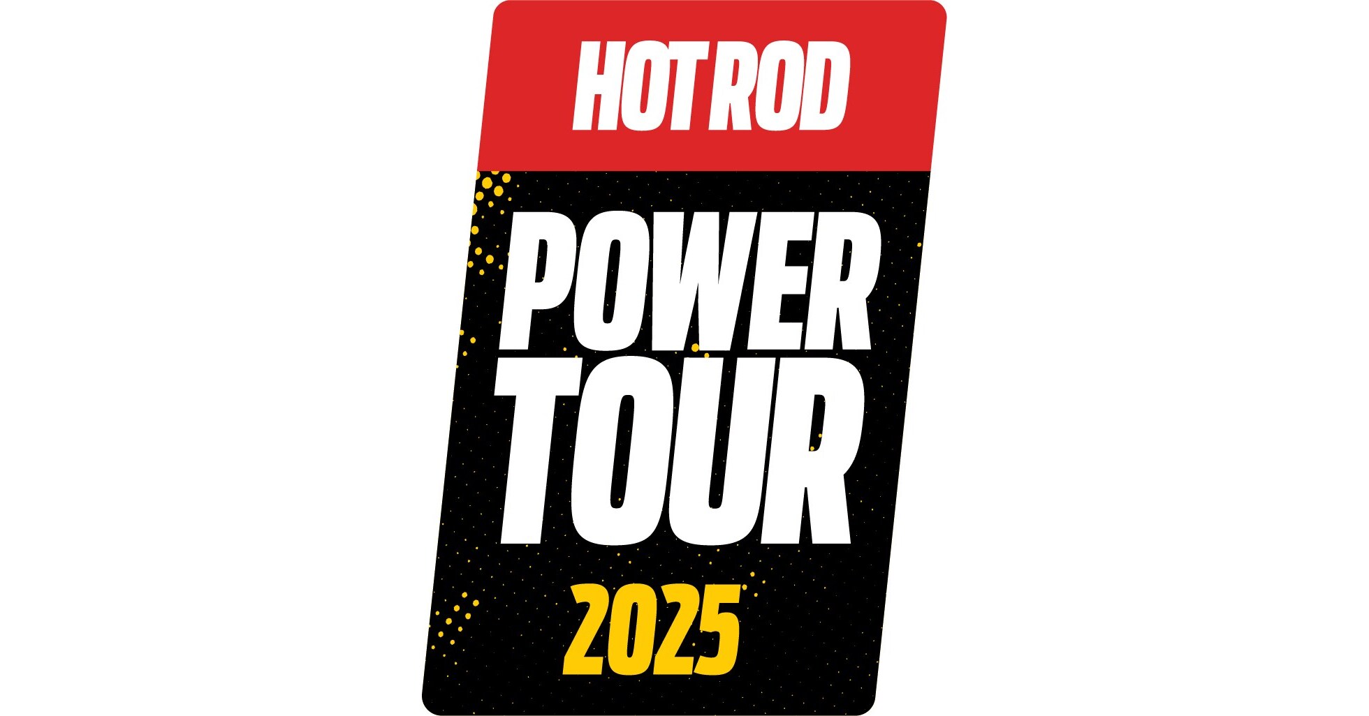ANNUAL HOT ROD POWER TOUR ANNOUNCES MIDWEST VENUE SUMMER STOPS AND ...