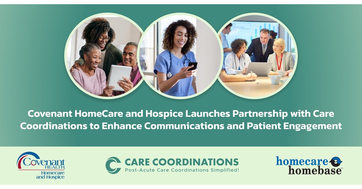 Covenant HomeCare and Hospice Launches Partnership with Care ...