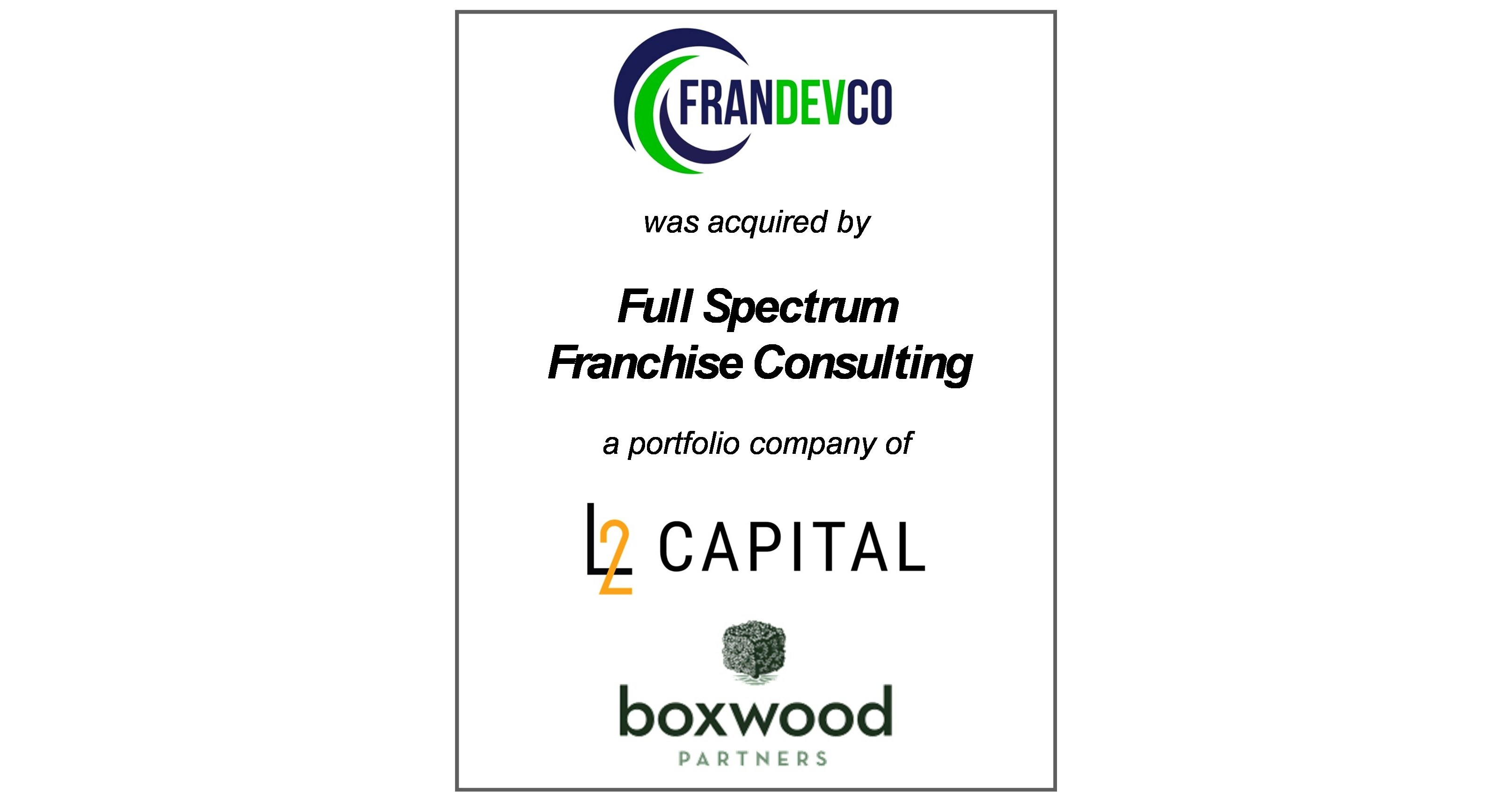 Boxwood Partners Advises FranDevCo on its Sale to Full Spectrum ...