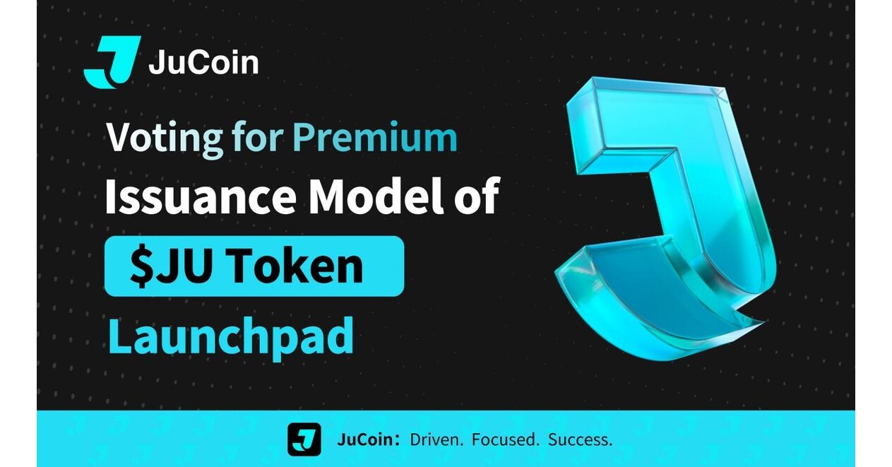 JuCoin to Launch Voting for Premium Issuance Model of $JU Token Launchpad