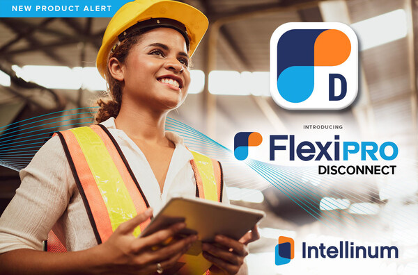 Intellinum Launches FlexiPro Disconnect, Enabling Seamless Operations ...