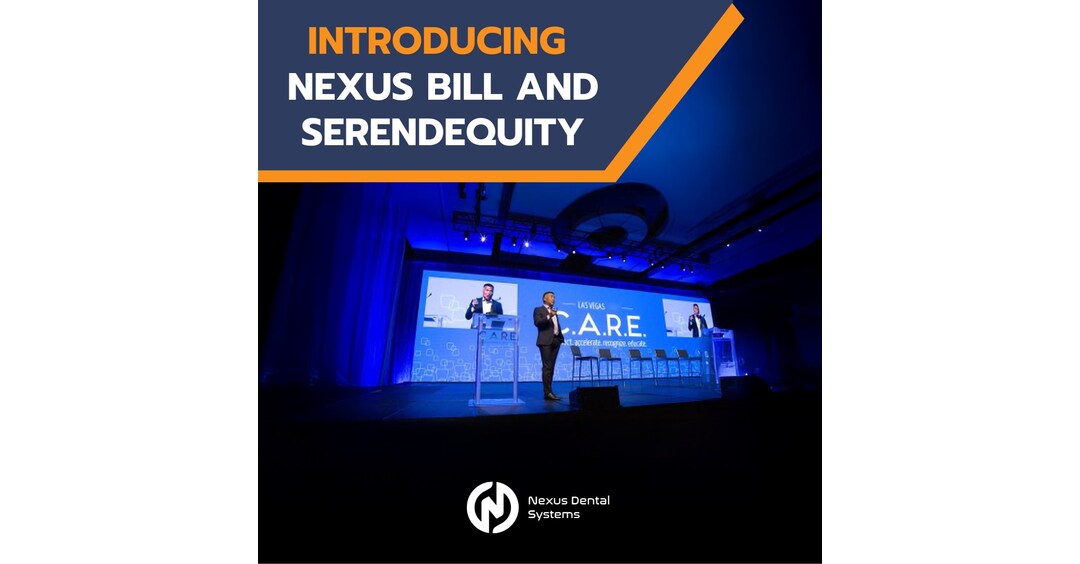 Nexus Dental Systems Announces Landmark Launch of Nexus Bill and ...