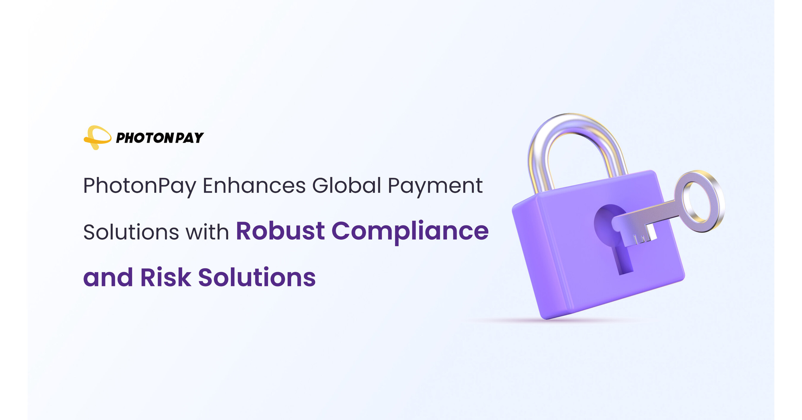 PhotonPay Enhances Global Payment Solutions with Robust Compliance and ...