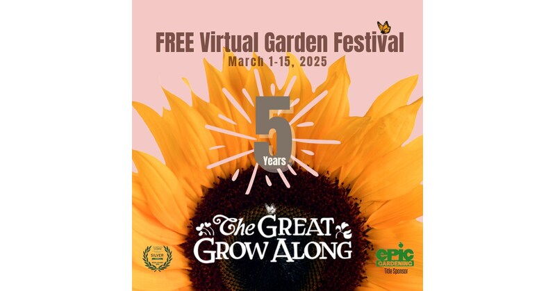 Great Grow Along 2025: The World's Largest Online Garden Festival ...