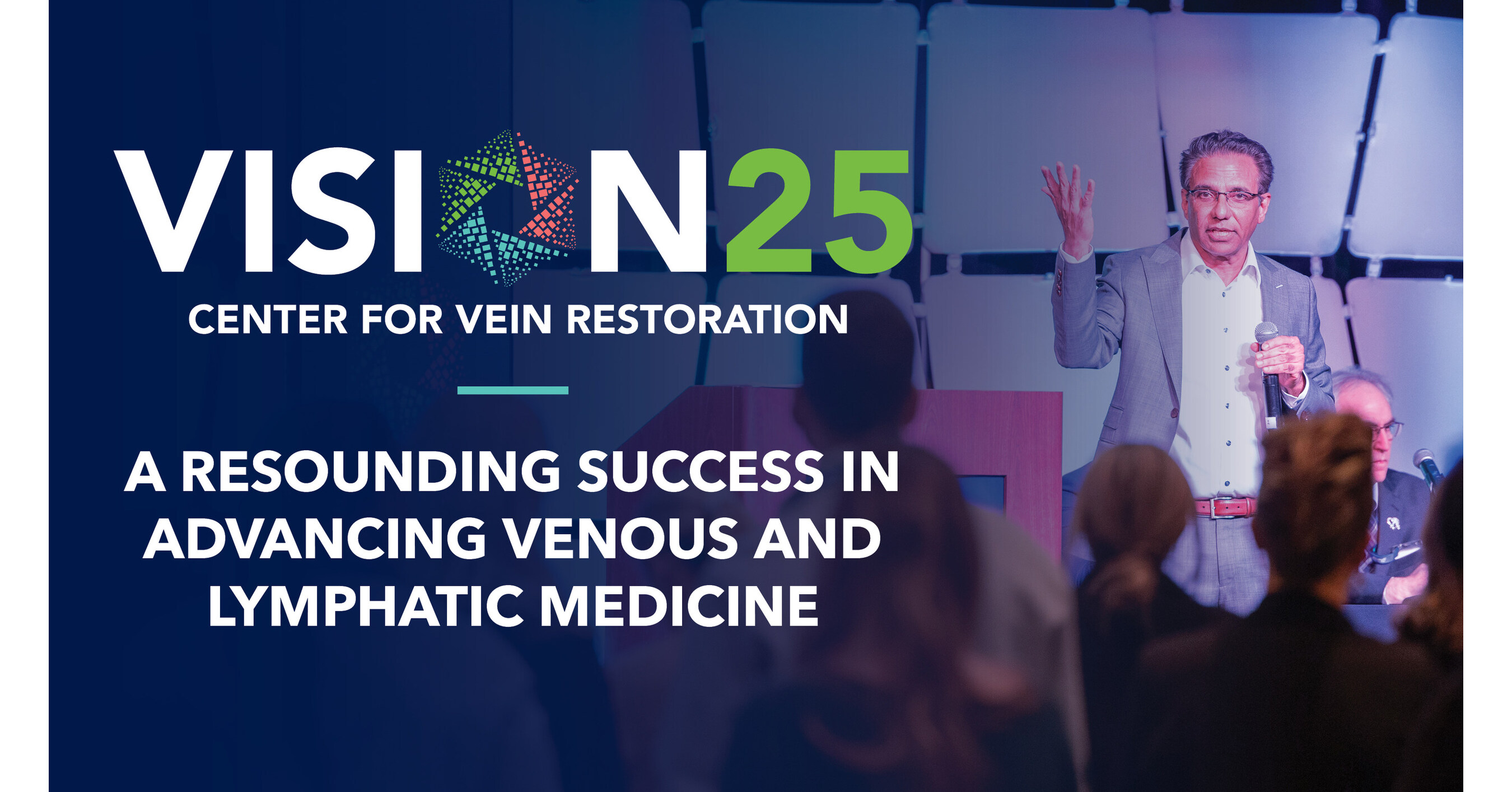 VISION 2025: A Resounding Success in Advancing Venous and Lymphatic ...
