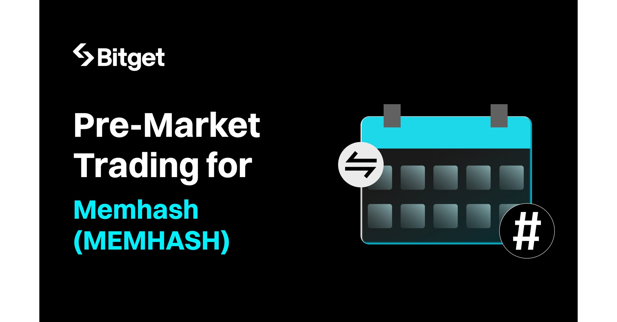 Bitget Announces Pre-Market Trading for Memhash (MEMHASH)
