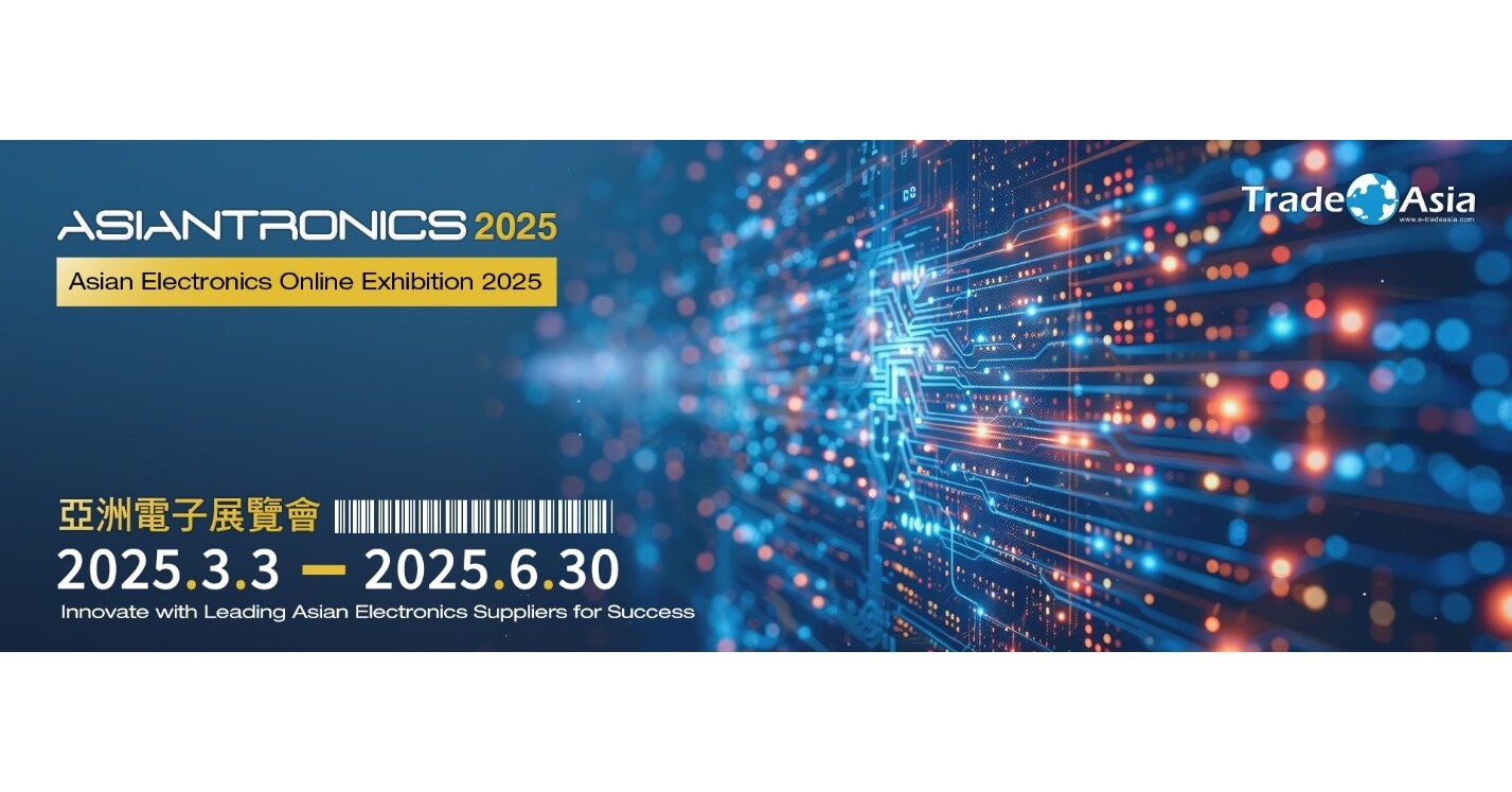 Asian Electronics Online Exhibition 2025 Kicks Off - Unlock Cutting ...