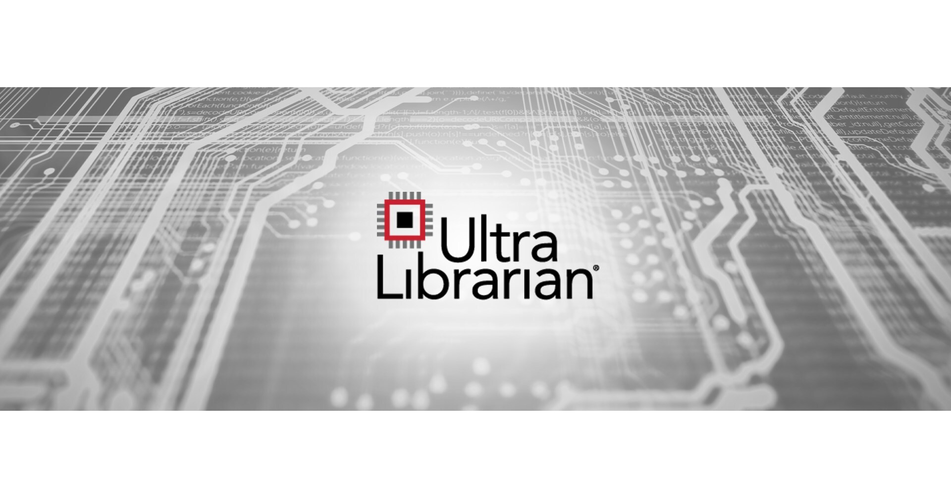 DigiKey Collaborates with Ultra Librarian to Merge Component Discovery ...