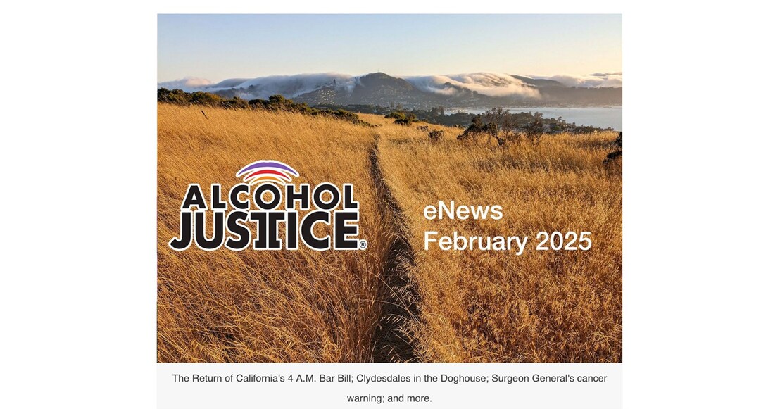 Alcohol Justice eNews February 2025: A Roundup of News and Research on ...