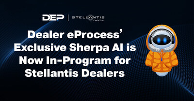 Dealer eProcess' Exclusive Sherpa AI is Now In-Program for Stellantis ...