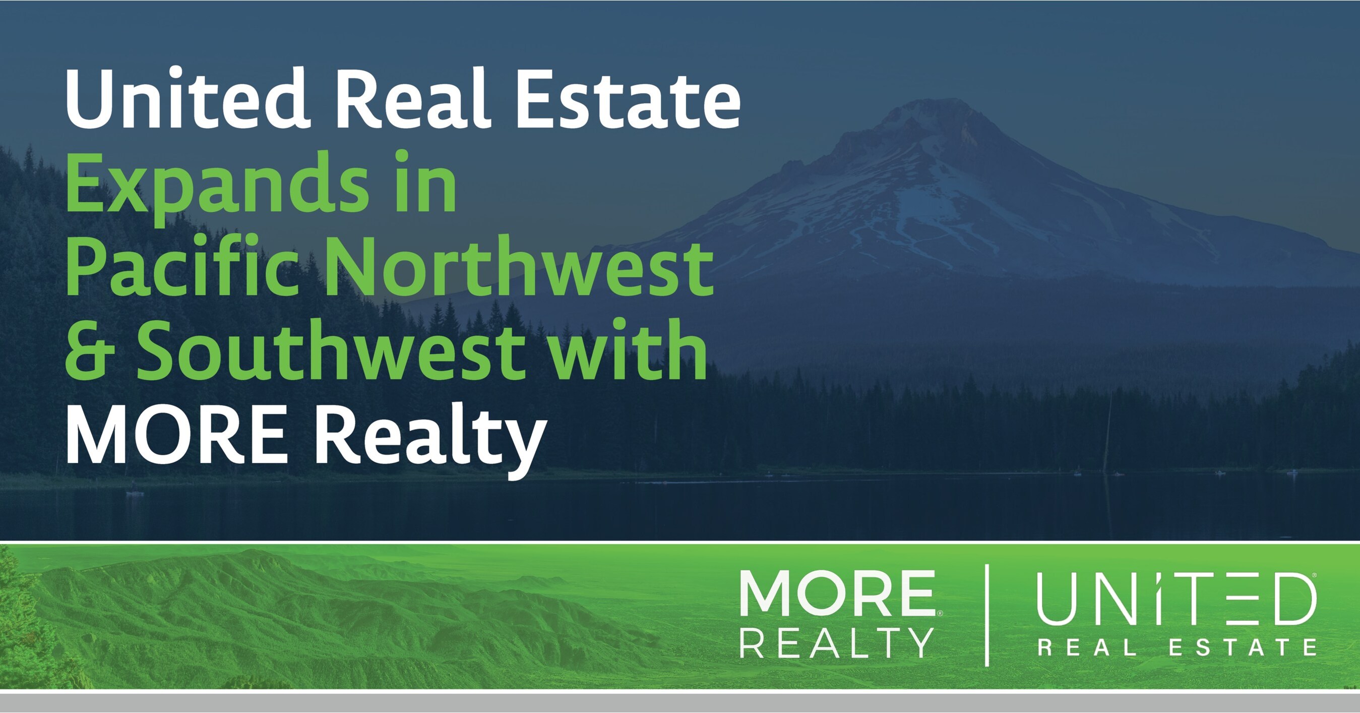 United Real Estate Expands in Pacific Northwest and Southwest with MORE ...
