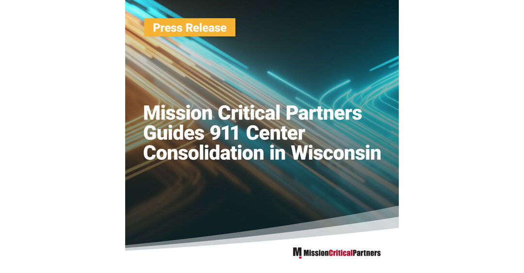 Mission Critical Partners Guides 911 Center Consolidation in Wisconsin