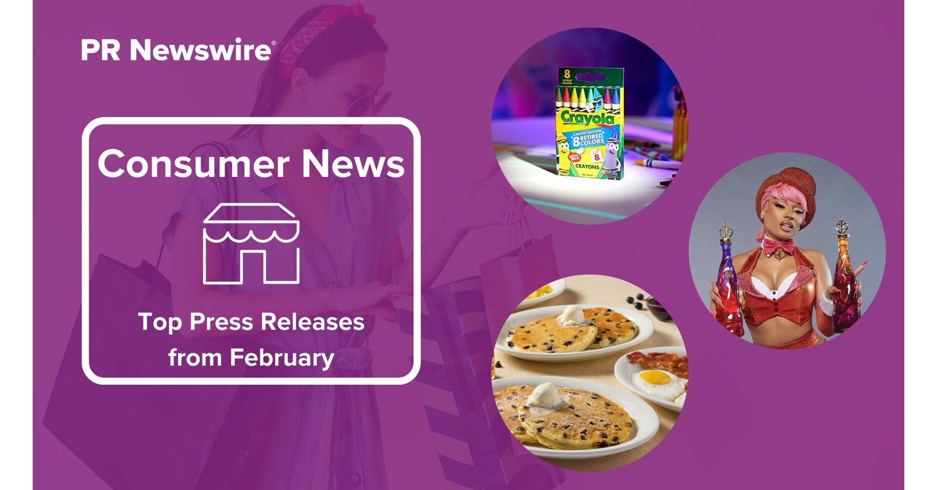 February Recap: 15 Top Consumer Press Releases
