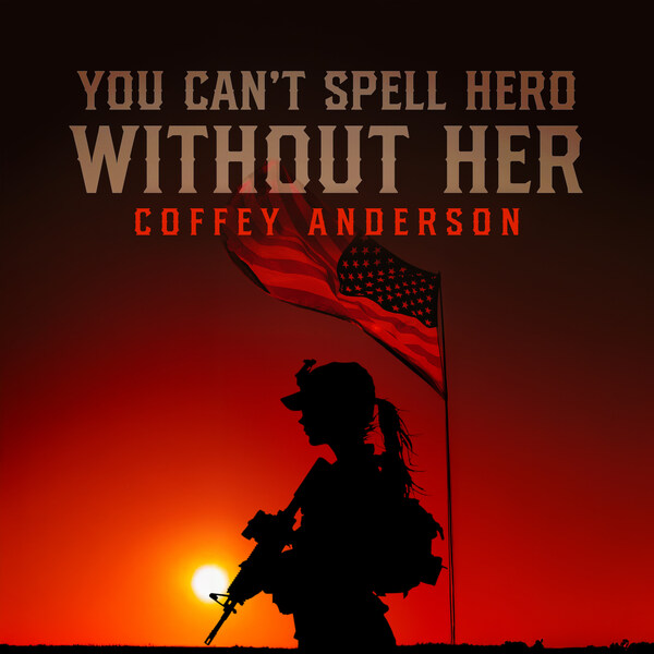 Acclaimed Country Singer-Songwriter Coffey Anderson Releases Heartfelt ...
