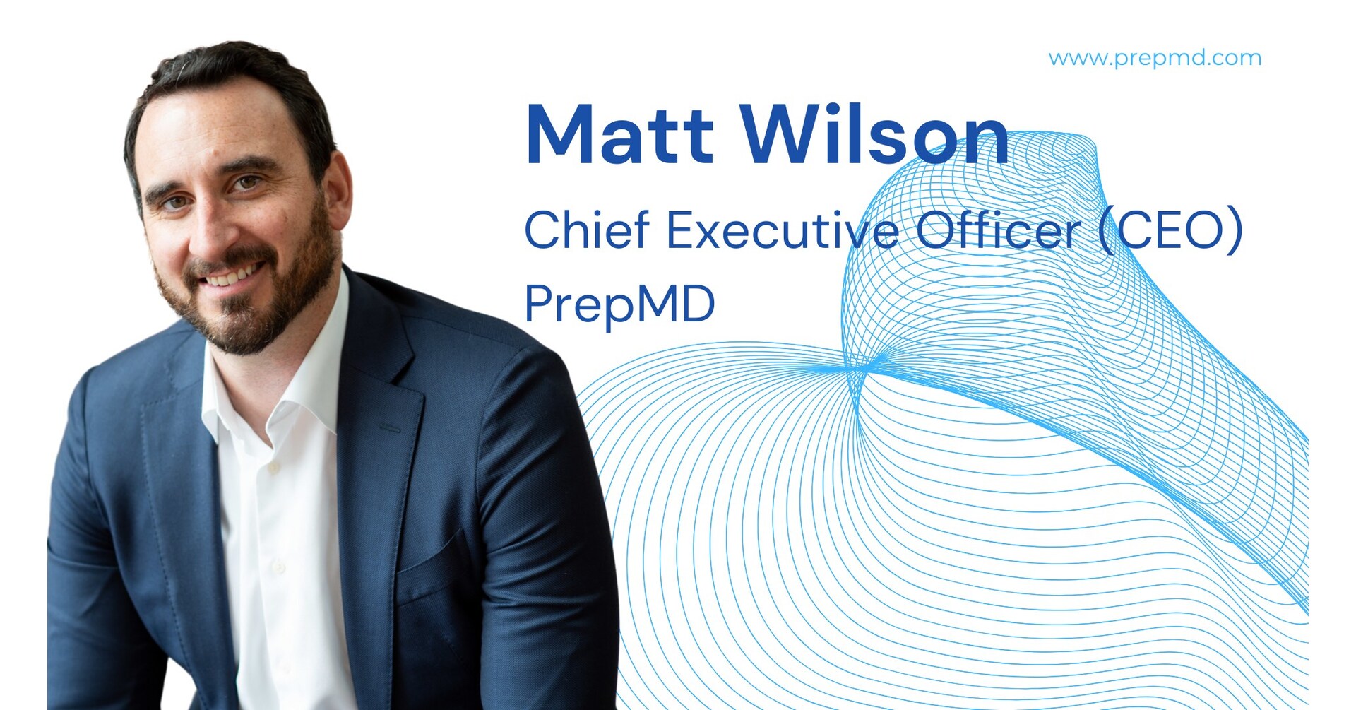 Matt Wilson Appointed CEO as PrepMD Strengthens Leadership