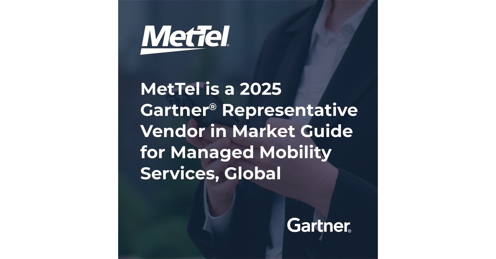 MetTel Recognized in 2025 Gartner® Market Guide for Managed Mobility ...