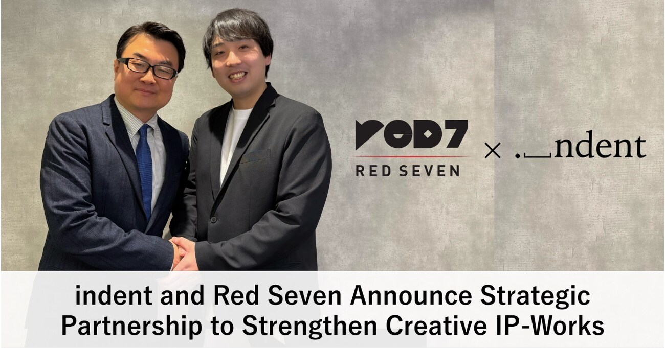 indent and Red Seven Announce Strategic Partnership to Strengthen Creative IP-Works