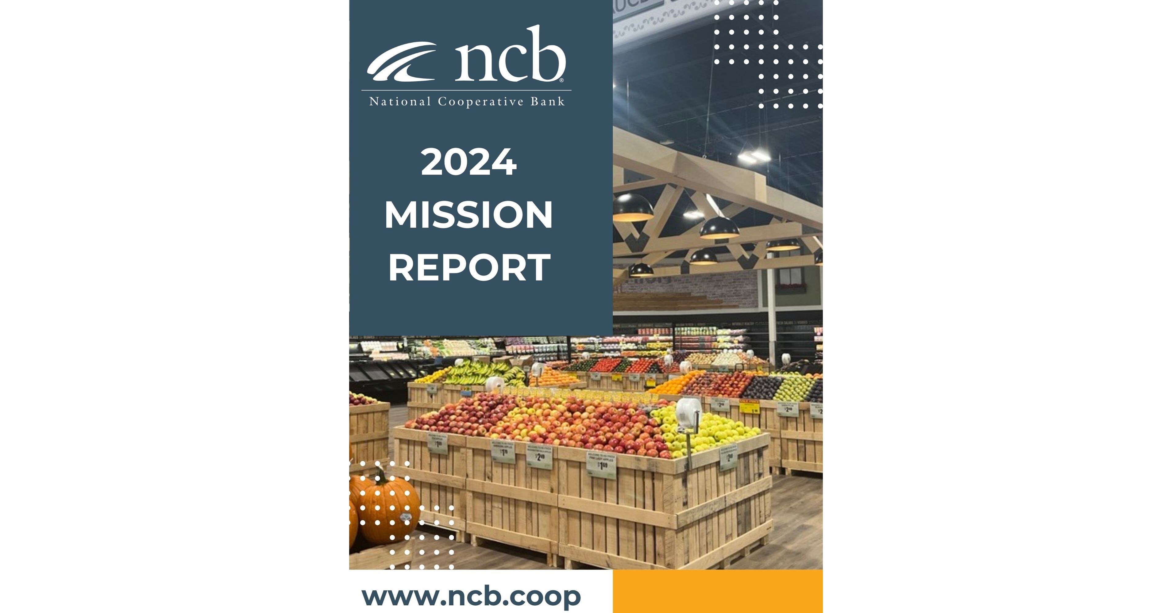 National Cooperative Bank Releases 2024 Mission Report Highlighting ...