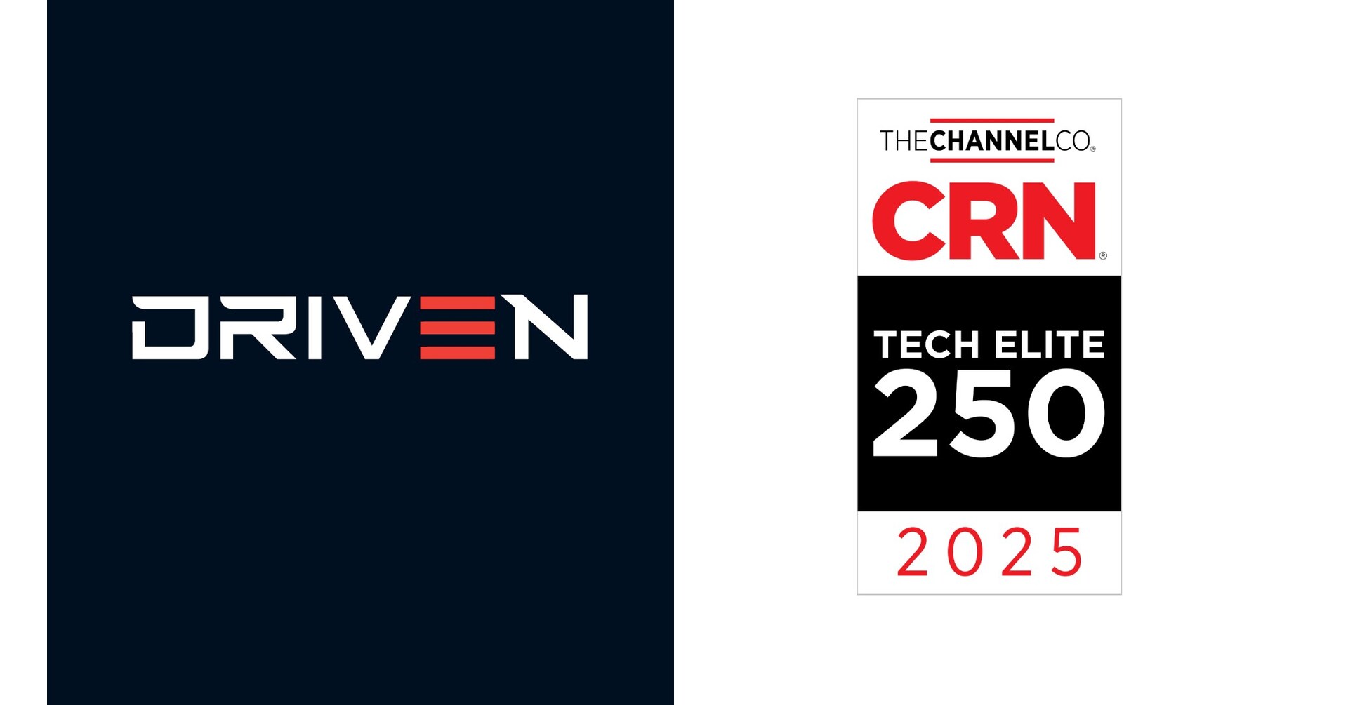 Driven Tech Named to the Prestigious CRN Tech Elite 250 for 2025