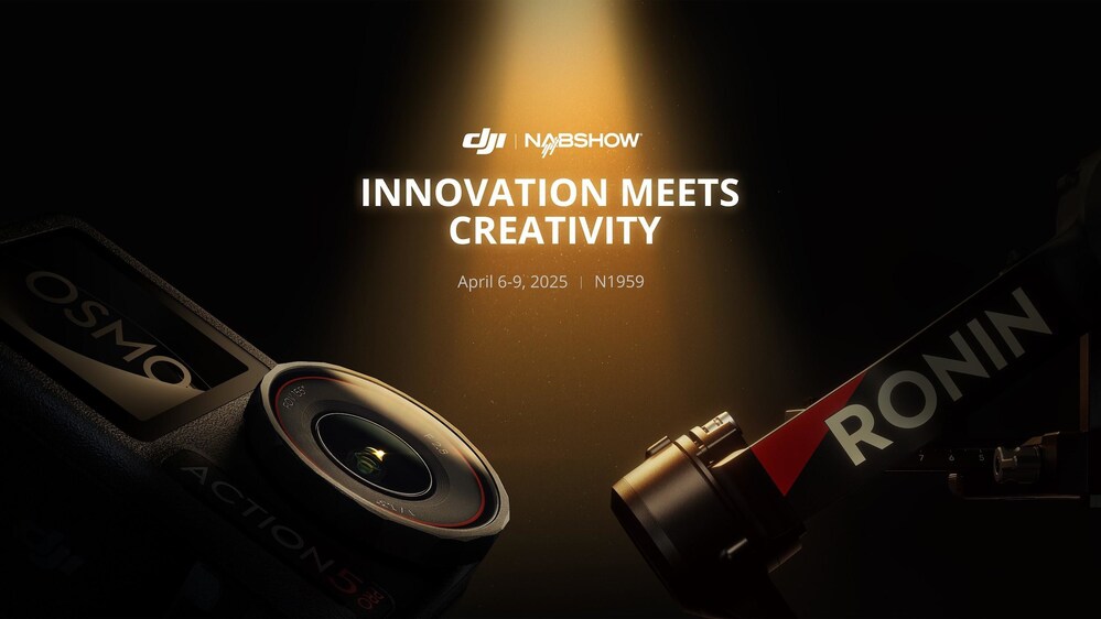 DJI Presents Best-In-Class Creator Tools at 2025 NAB Show