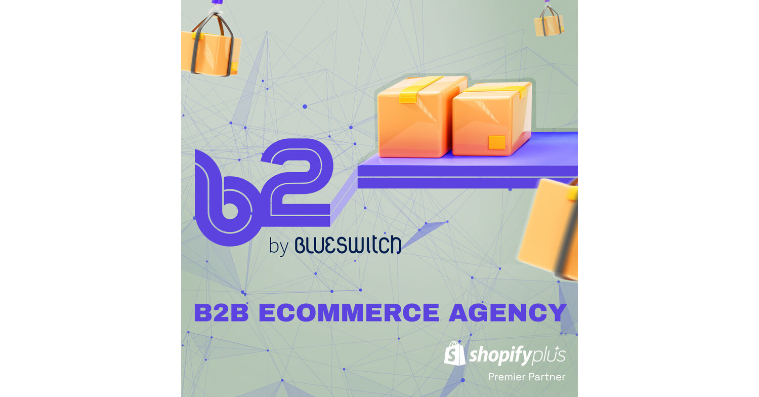 Introducing B2 by BlueSwitch: A premier B2B Shopify agency