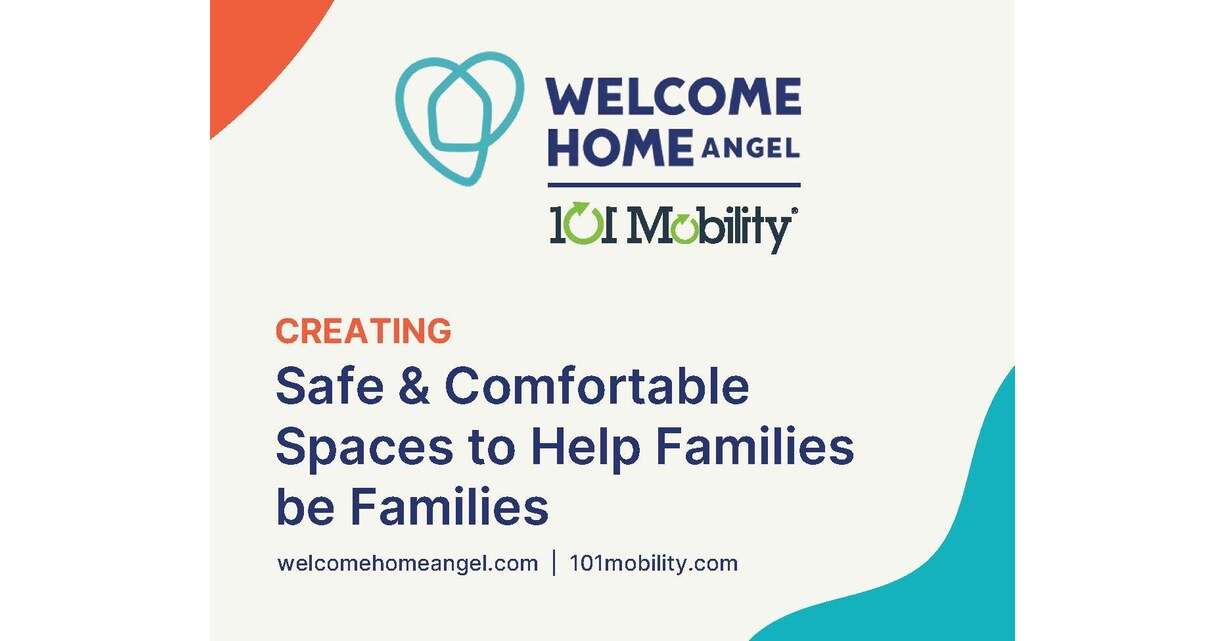 101 Mobility Partners with Welcome Home Angel to Transform Homes for ...