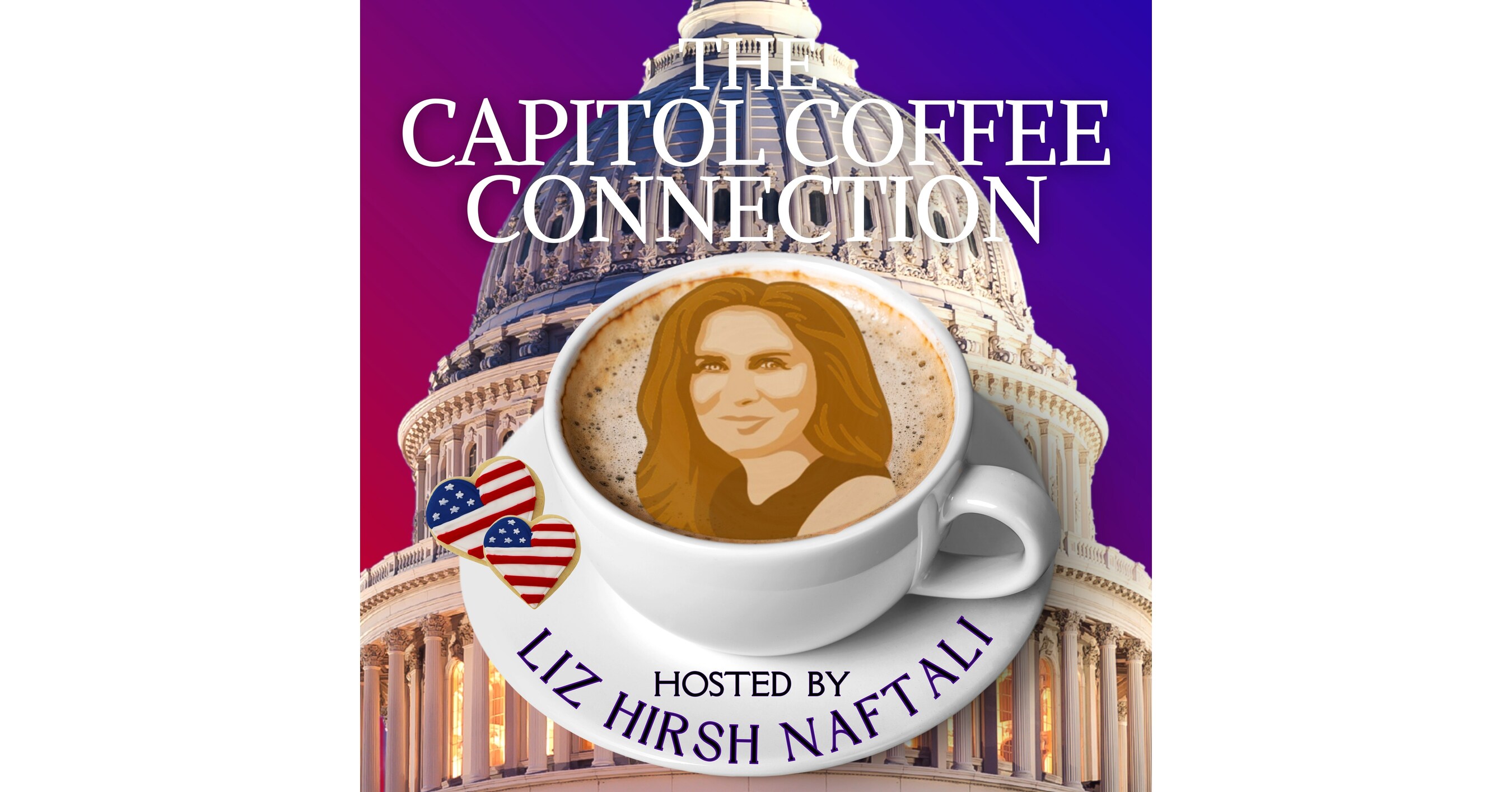 Liz Hirsh Naftali's The Capitol Coffee Connection Returns for Season 2 on April 9