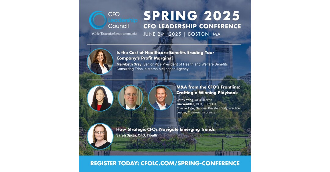 CFOs Gather in Boston to Seize Opportunity: Spring 2025 CFO Leadership ...