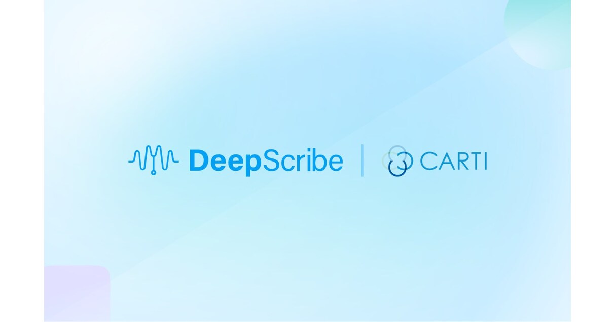 CARTI Cancer Center Deploys DeepScribe's Ambient Operating System for ...