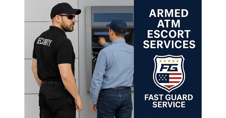 Fast Guard Service Launches Nationwide Armed ATM Escort Services to ...