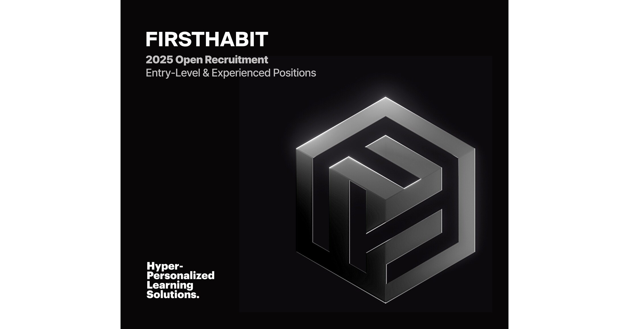 FIRSTHABIT Announces Open Recruitment for 2025, Aiming to Expand Its Global AI Education Market ...