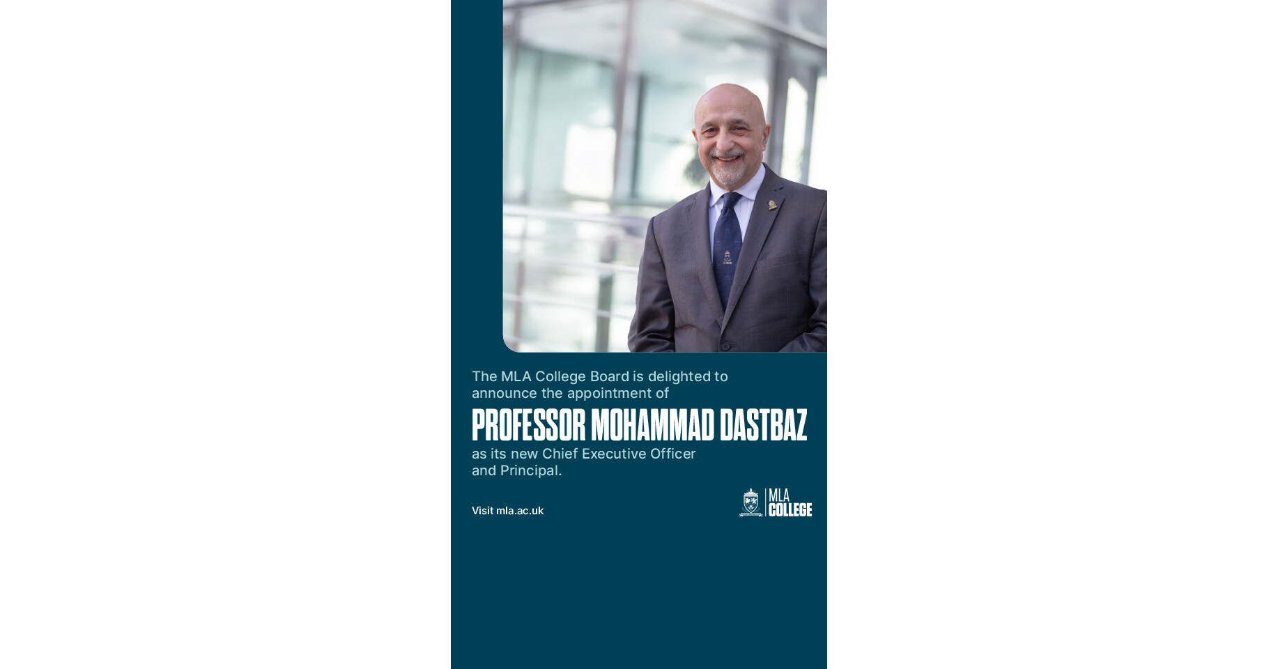 El profesor Mohammad Dastbaz es designado director general de MLA College