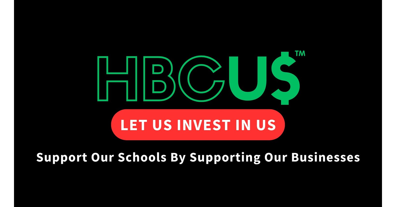 HBCU$™ Helps Historically Black Colleges Overcome Billions in ...