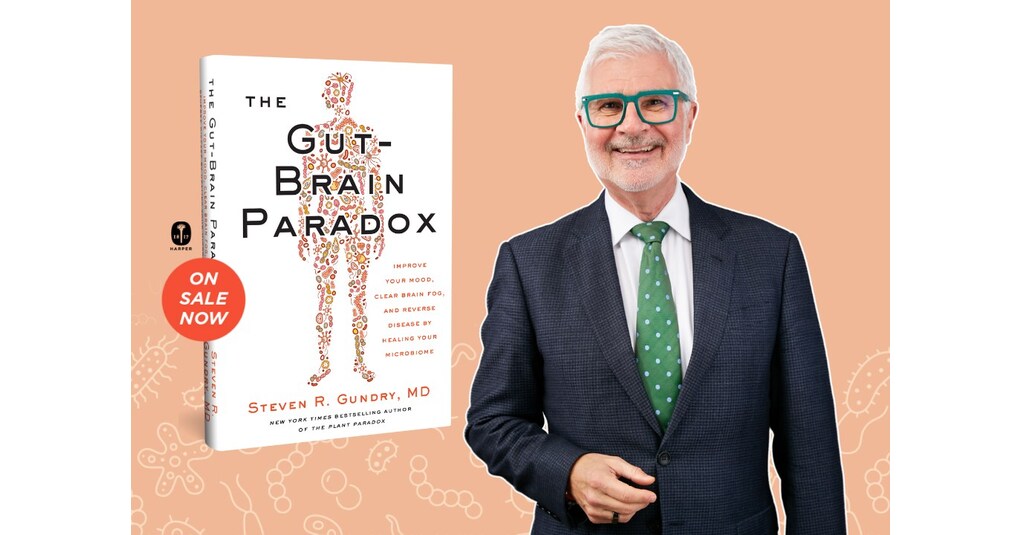 Dr. Steven Gundry Unveils Groundbreaking New Book, The Gut-Brain ...