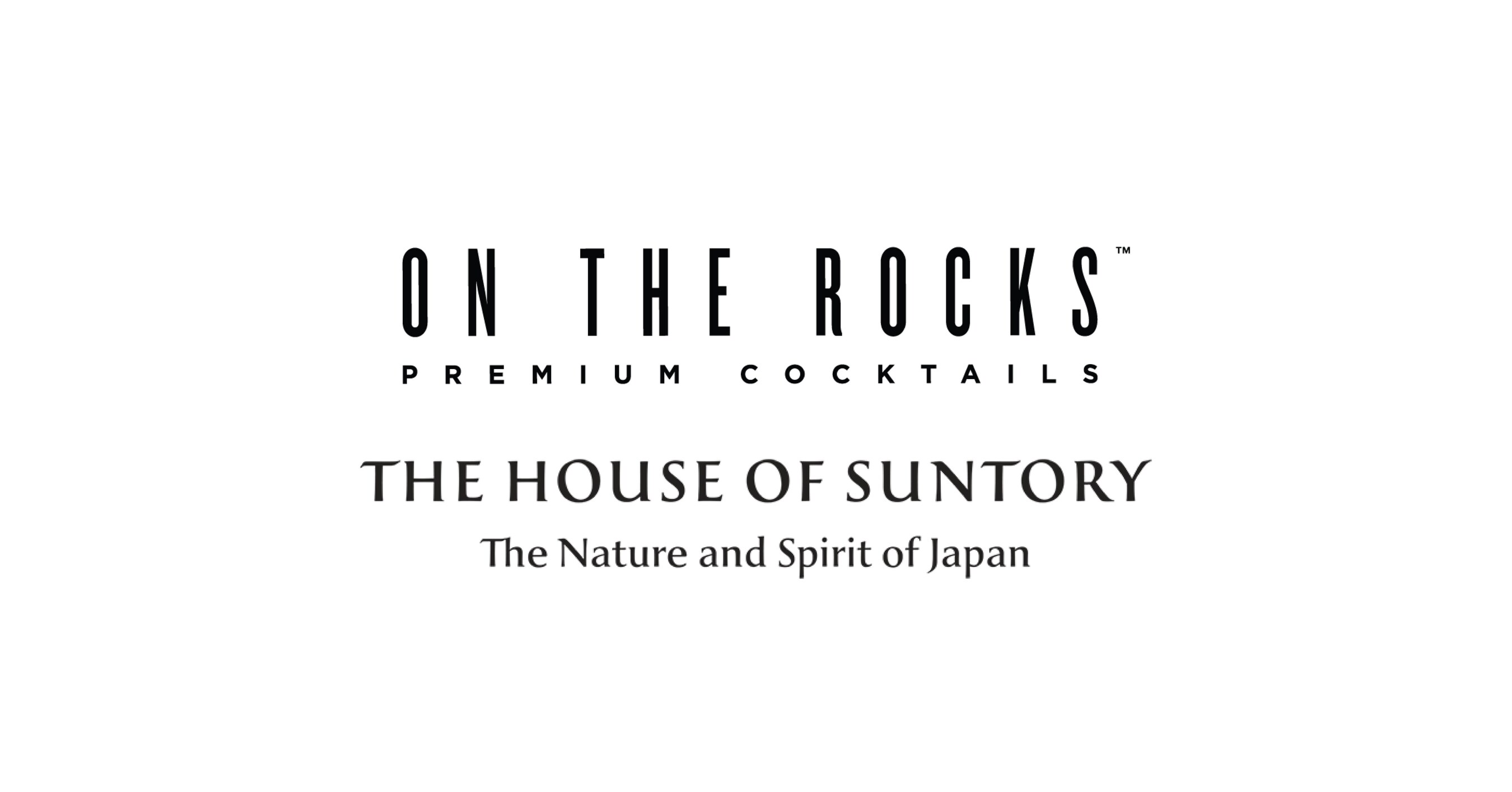 On The Rocks™ Premium Cocktails and The House of Suntory Debut 'The ...